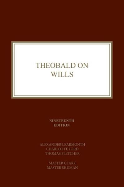 Publication: Theobald on Wills - New Square Chambers